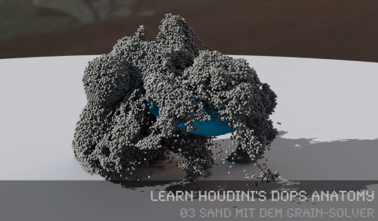 FREE Video-Tutorial >> Houdini’s Grains Solver Anatomy – Helge Maus